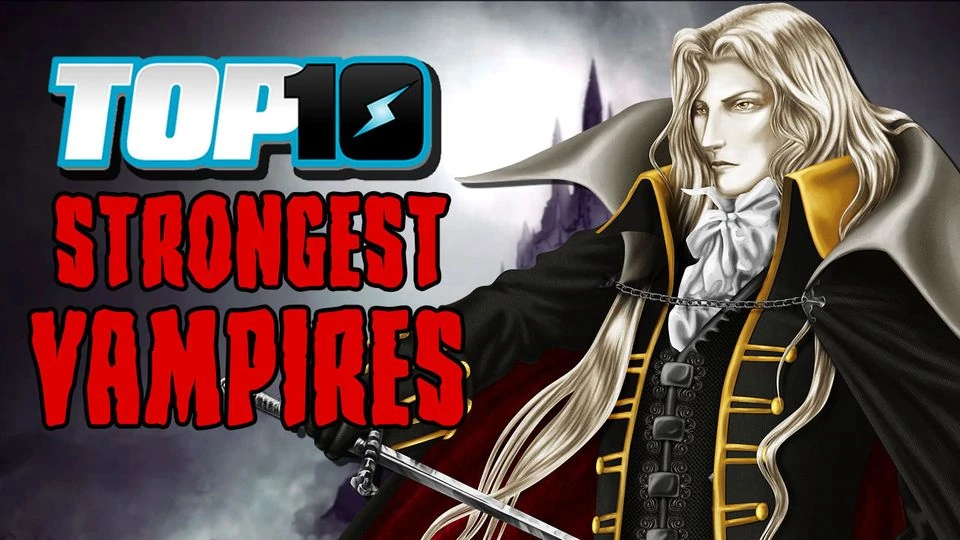 Top 10 Strongest Vampires | Screwattack Wiki | Fandom