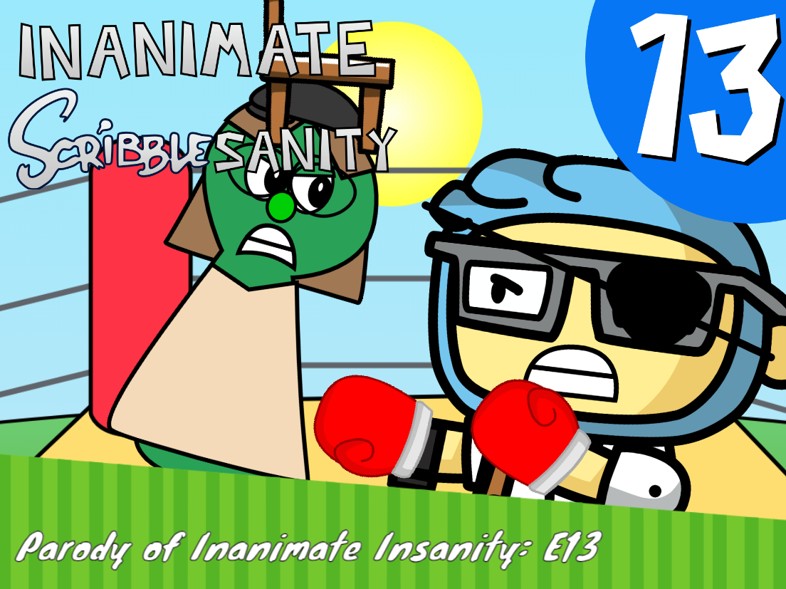 Inanimate Scribblesanityinanimate Smackdown Scribblenauts Parodies