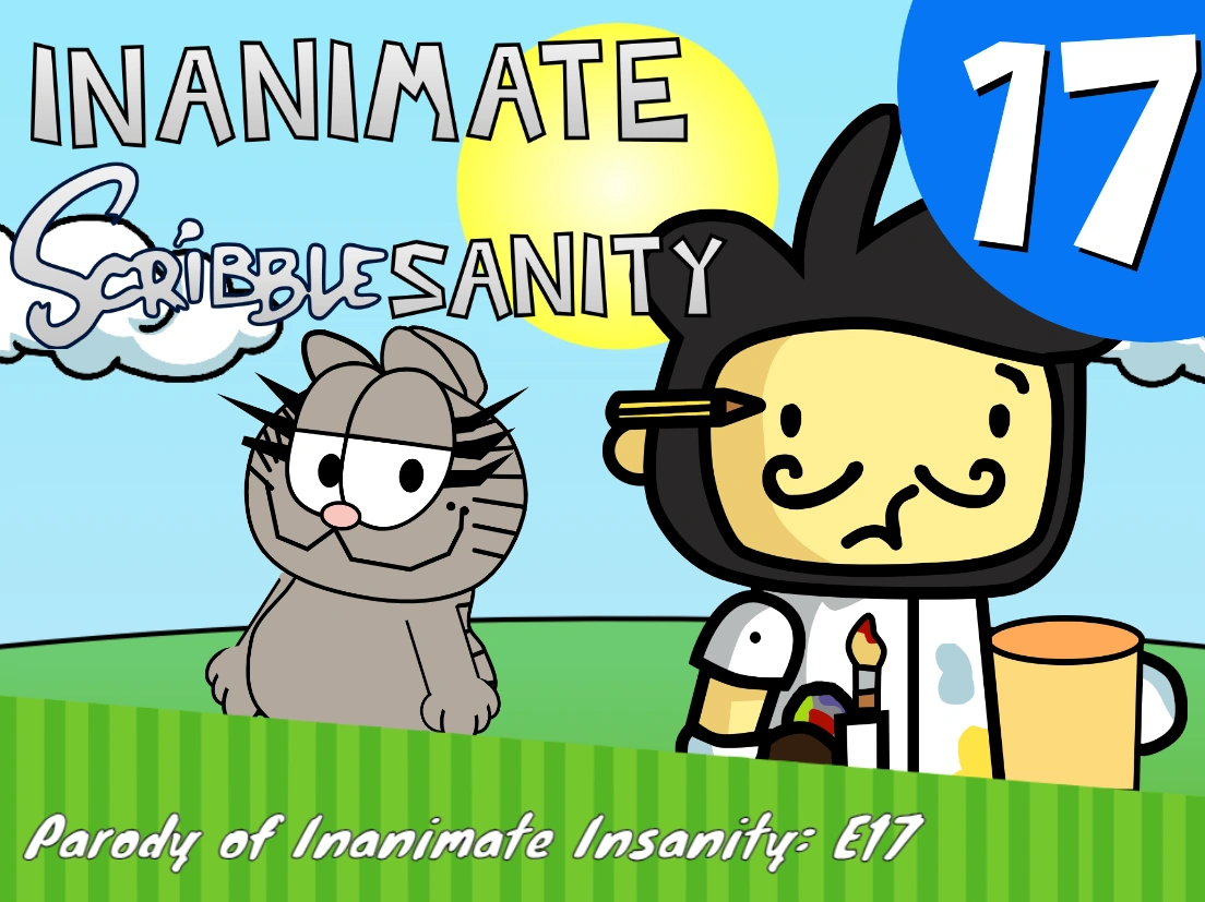 Inanimate Scribblesanity/Journey Through Memory Lane (Part 1) | Scribblenauts Parodies Wiki | Fandom