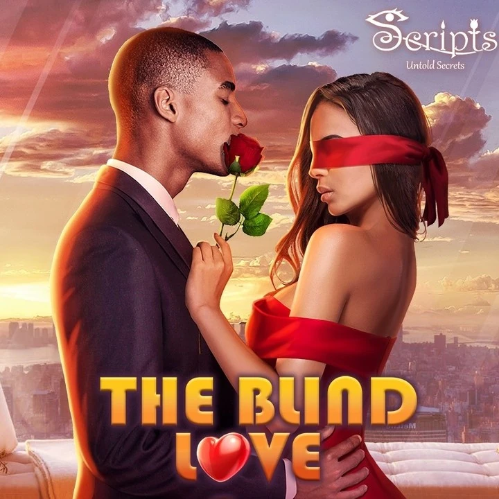 The Blind Love | Scripts: Untold Secrets Wiki | Fandom