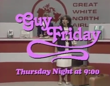 Guy Friday | SCTV Wiki | Fandom