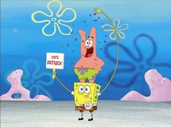 Patrick For President | ScumBob Wiki | Fandom