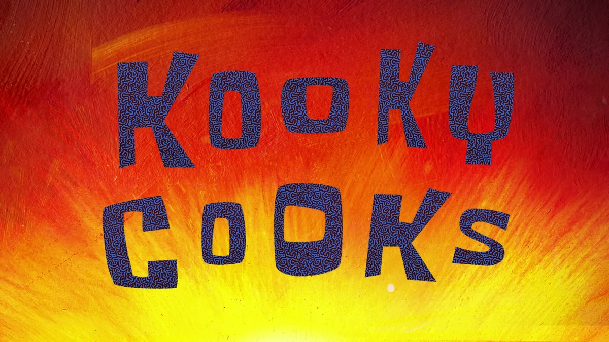 Kooky Cooks | ScumBob Wiki | Fandom