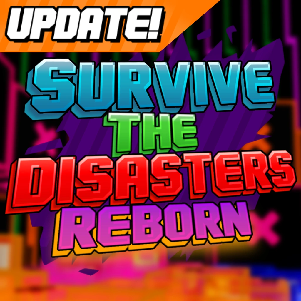 Version 50 | Survive The Disasters: Reborn Wiki | Fandom