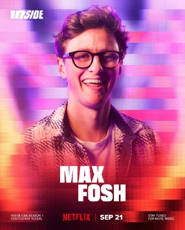 Max Fosh | INSIDE Wiki | Fandom