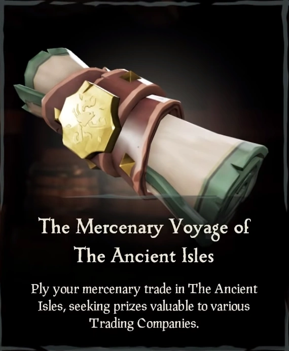 The Mercenary Voyage of The Ancient Isles | The Sea of Thieves Wiki