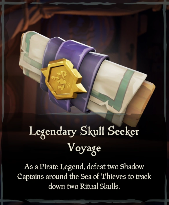Legendary Skull Seeker Voyage | The Sea of Thieves Wiki