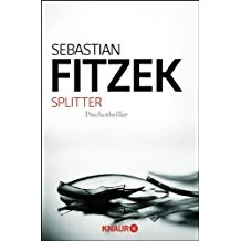 Splitter | Sebastian Fitzek Wiki | Fandom