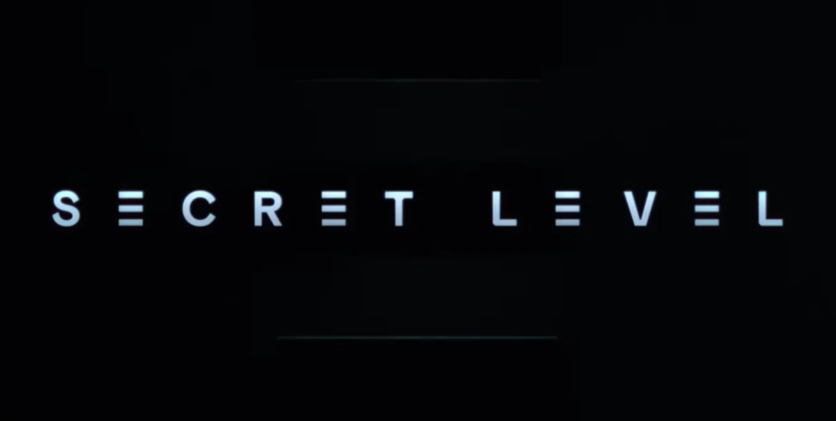 Secret Level | Secret Level Wiki | Fandom