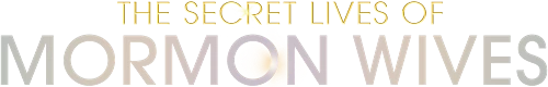 Season 3 | Secret Lives of Mormon Wives Wiki | Fandom