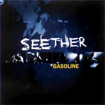 Gasoline | Seether Wiki | Fandom