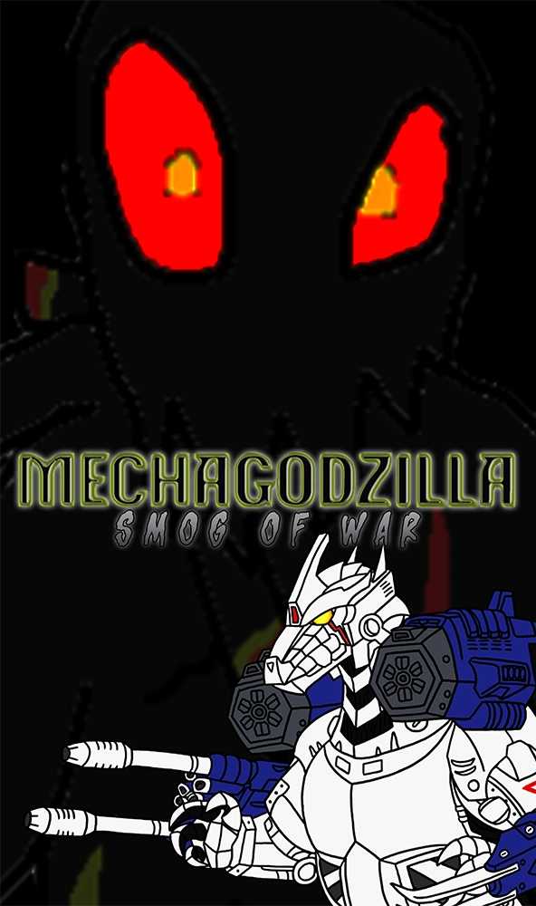Mechagodzilla: Smog of War | Seiko Series Wiki | Fandom