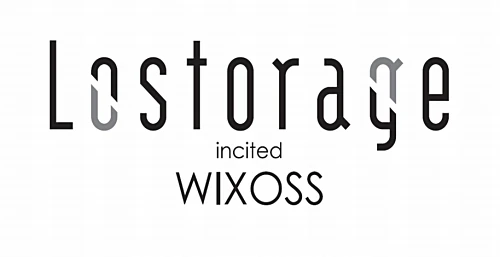 Lostorage incited WIXOSS | WIXOSS Wiki | Fandom