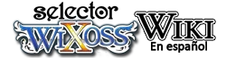 Wixoss (TCG) | Wiki Selector WIXOSS | Fandom