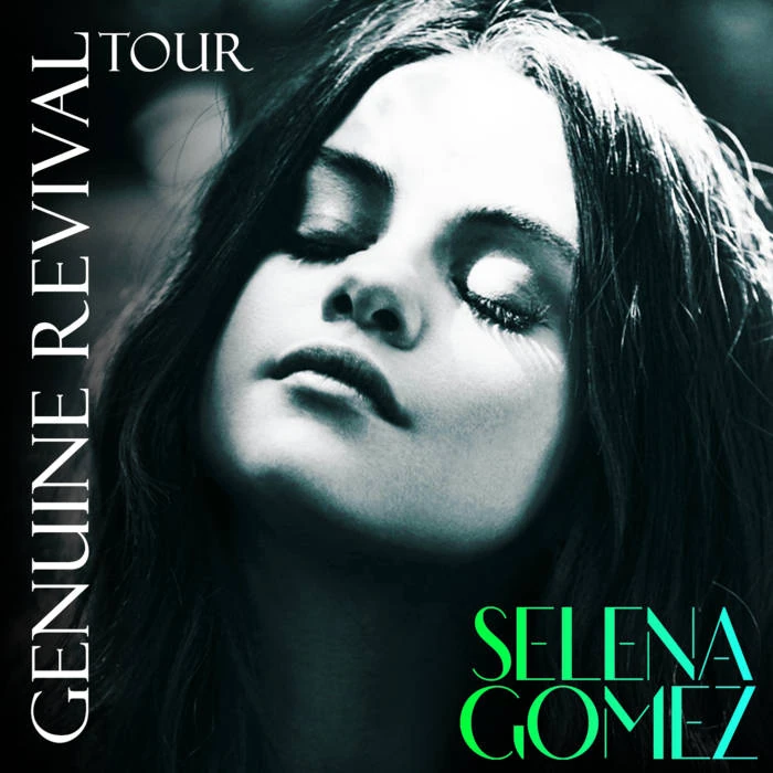 Genuine Revival Tour | Selena Gomez Wiki | Fandom