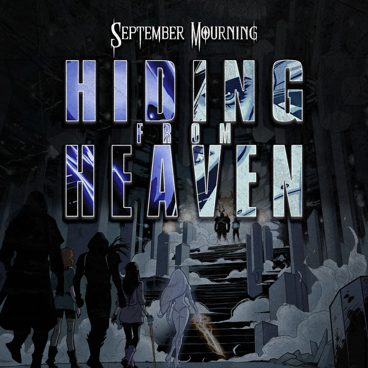 Hiding from Heaven | September Mourning Wiki | Fandom