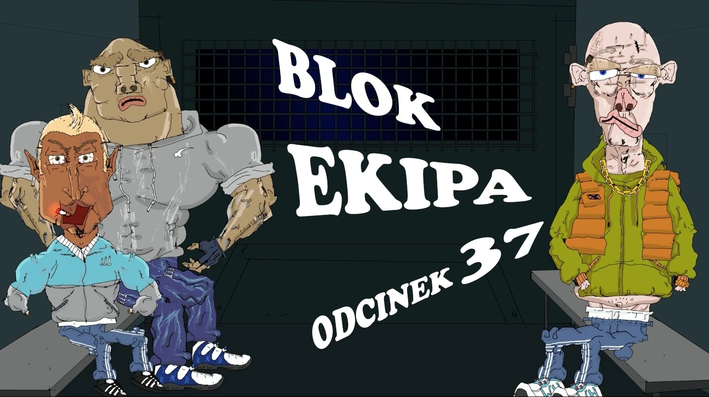 Odcinek 37 | Blok Ekipa Wiki | Fandom