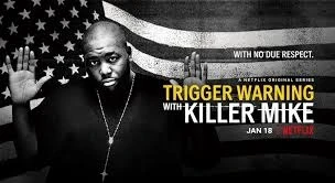 Trigger Warning with Killer Mike | Serien Wiki | Fandom