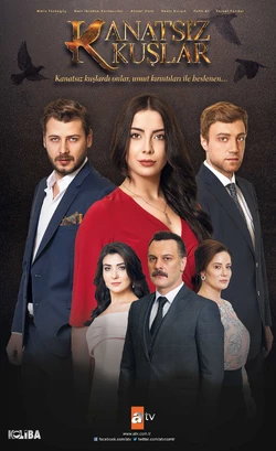 Kanatsız Kuşlar | Wiki Series Turcas | Fandom