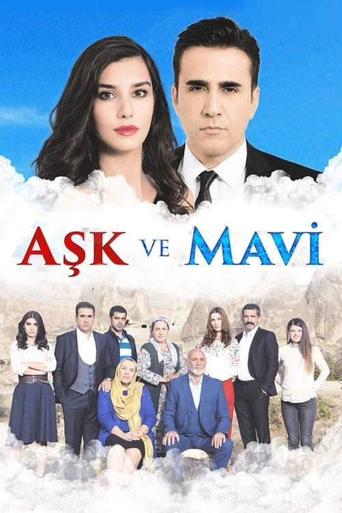 Aşk ve Mavi | Wiki Series Turcas | Fandom