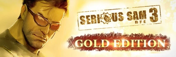 Serious Sam 3: Gold Edition | Serious Sam Вики | Fandom