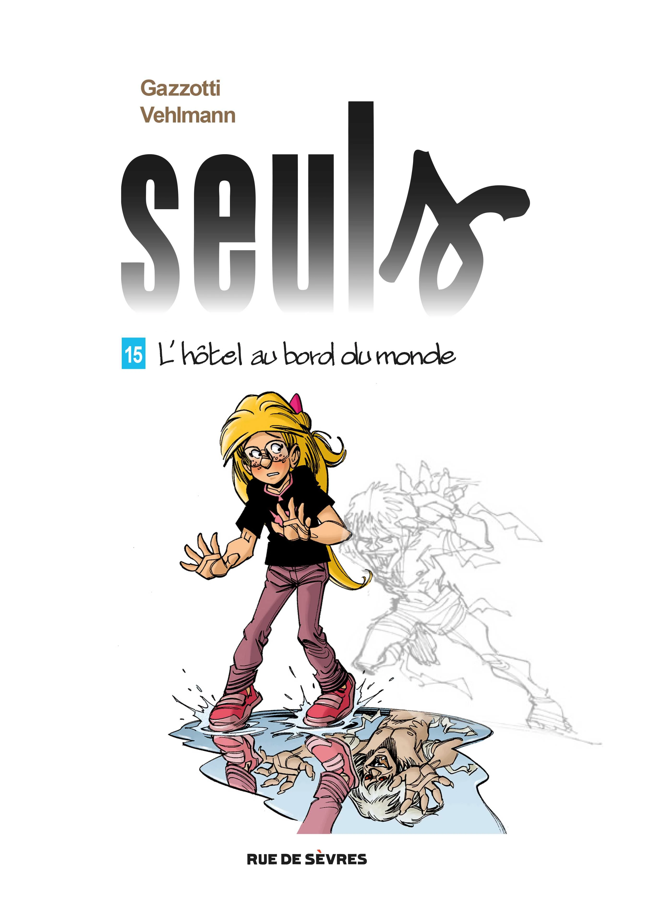 BD Tome 15 | Wiki Seuls | Fandom