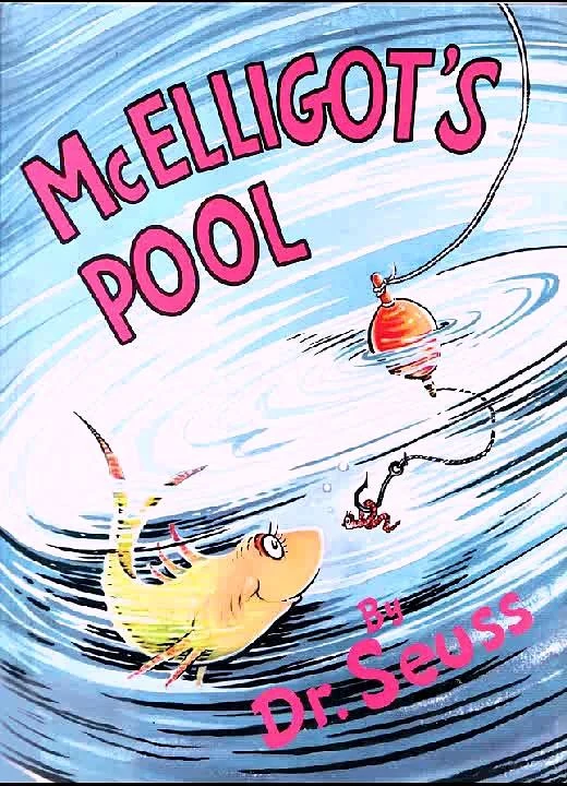 McElligot's Pool | Dr. Seuss Wiki | Fandom