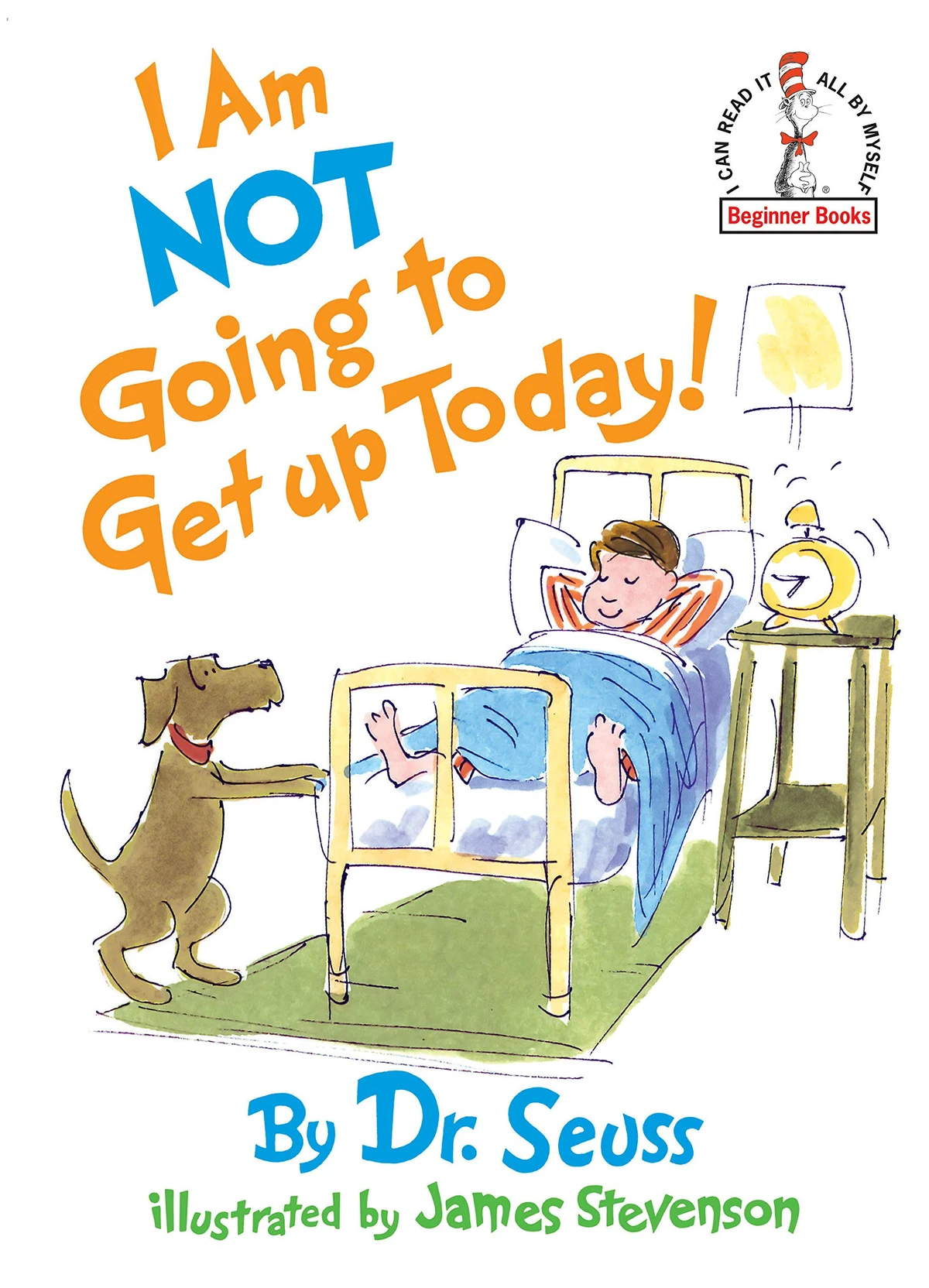 I Am Not Going to Get Up Today! | Dr. Seuss Wiki | Fandom