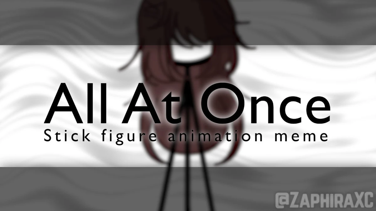All At Once Meme | Stick Figure Community Wiki | Fandom