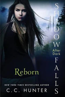 Reborn | Shadow Falls Wiki | Fandom