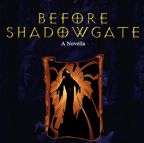 Before Shadowgate: A Novella | Shadowgate Wiki | Fandom