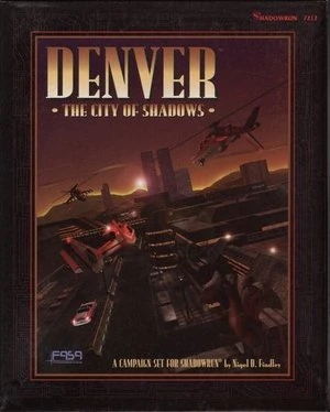 Source:Denver: The City of Shadows | Shadowrun Wiki | Fandom