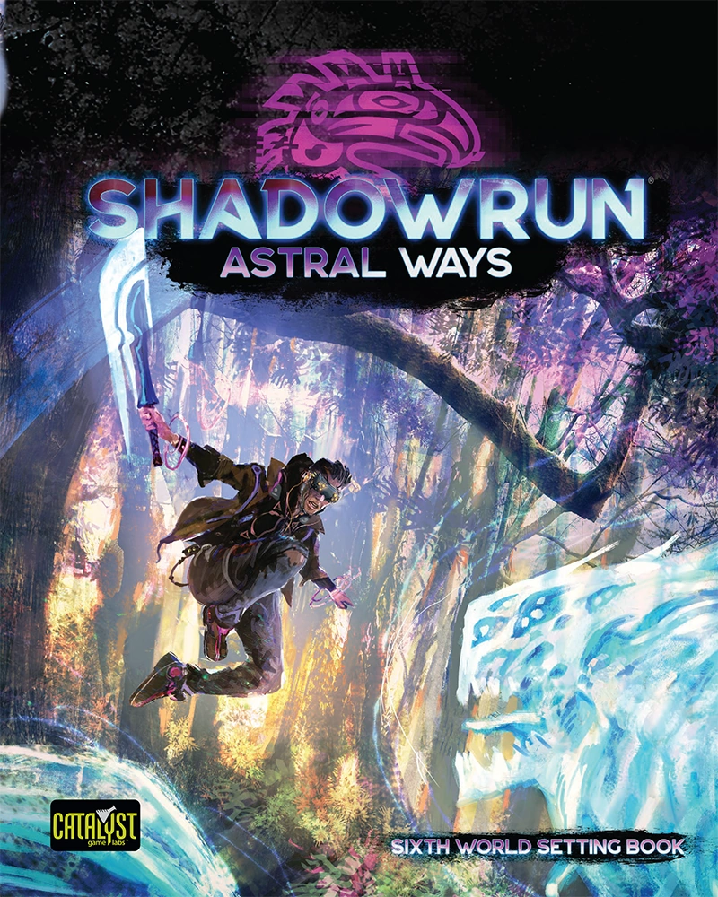 Source:Astral Ways | Shadowrun Wiki | Fandom