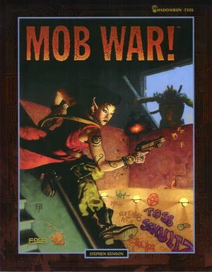Source:Mob War! | Shadowrun Wiki | Fandom