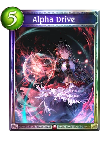 Alpha Drive | Shadowverse Wiki | Fandom
