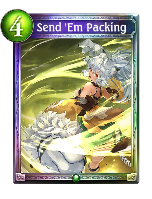 Send 'Em Packing | Shadowverse Wiki | Fandom