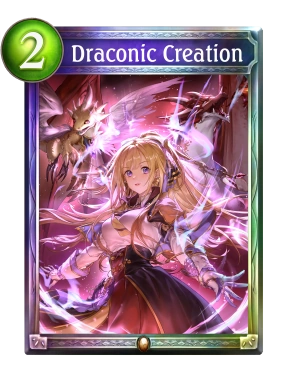 Draconic Creation | Shadowverse Wiki | Fandom