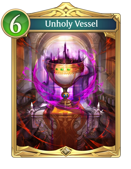 Unholy Vessel | Shadowverse Wiki | Fandom