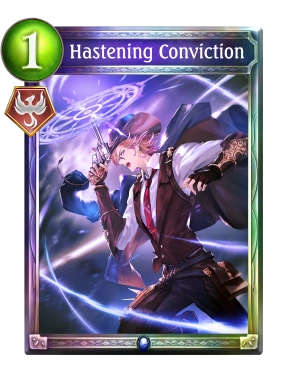 Hastening Conviction | Shadowverse Wiki | Fandom