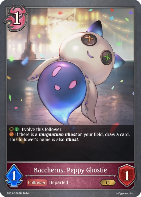 Baccherus, Peppy Ghostie/Shadowverse: Evolve | Shadowverse Wiki | Fandom