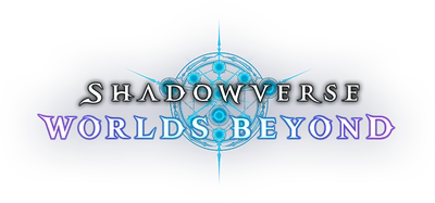 Shadowverse: Worlds Beyond | Shadowverse Wiki | Fandom