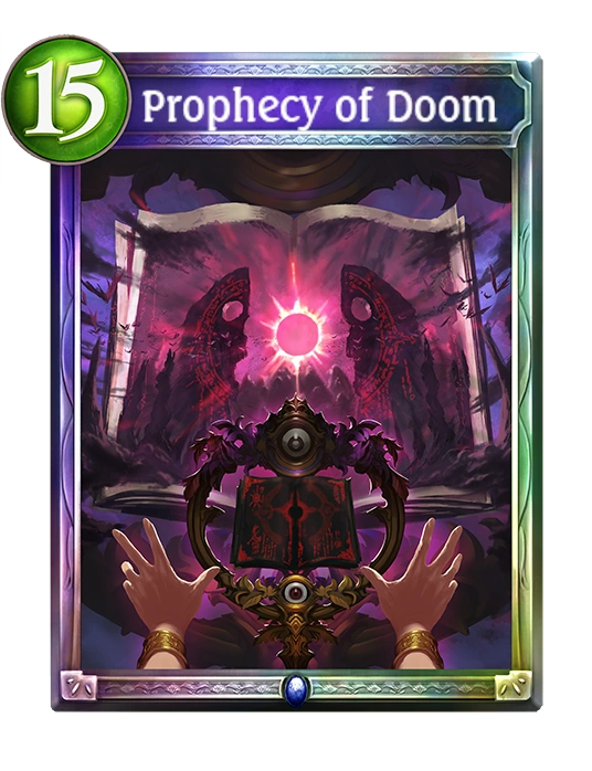 Prophecy of Doom | Shadowverse Wiki | Fandom