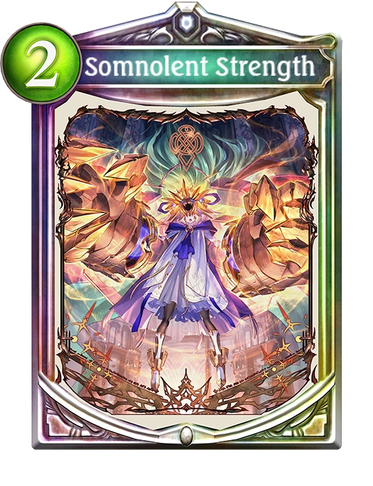 Somnolent Strength | Shadowverse Wiki | Fandom