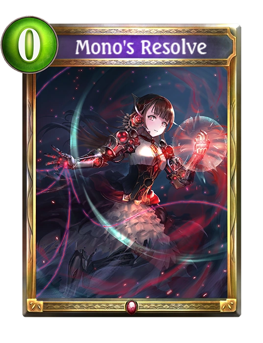 Mono's Resolve | Shadowverse Wiki | Fandom