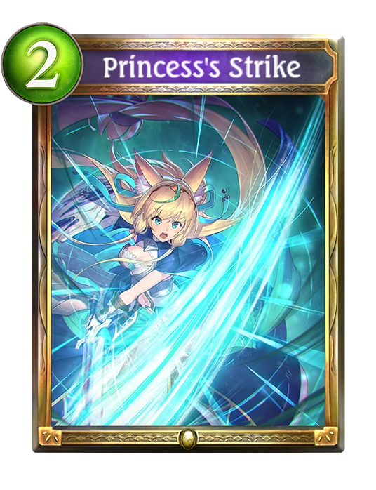 Princess's Strike | Shadowverse Wiki | Fandom