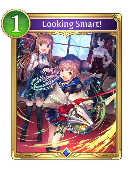 Looking Smart! | Shadowverse Wiki | Fandom