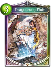 Dragonsong Flute - Shadowverse Wiki