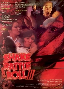 Shake, Rattle and Roll III | Shake Rattle And Roll Wiki | Fandom