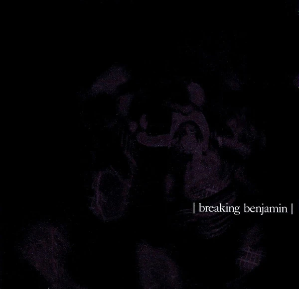 Breaking Benjamin EP | Breaking Benjamin Wiki | Fandom