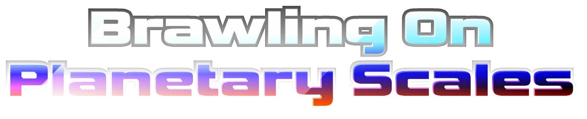 Brawling On Planetary Scales | Shattered Waters Wiki | Fandom